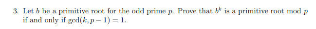 Solved 3. Let b be a primitive root for the odd prime p. | Chegg.com