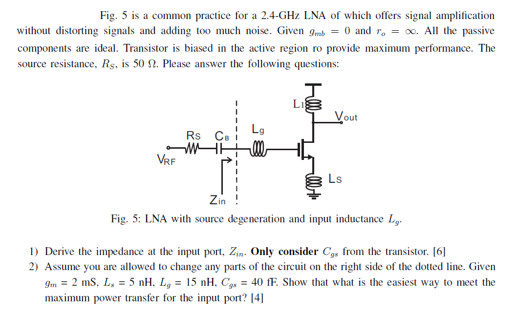 Solved Fig. 5 is a common practice for a 2.4-GHz LNA of | Chegg.com
