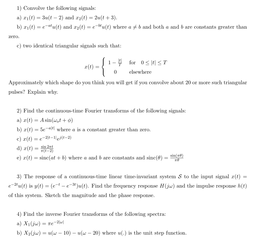 Solved 1) Convolve the following signals: a) ri(t) = 3uſt – | Chegg.com