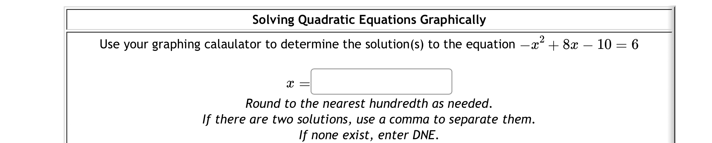 Solved Solving Quadratic Equations GraphicallyUse your | Chegg.com