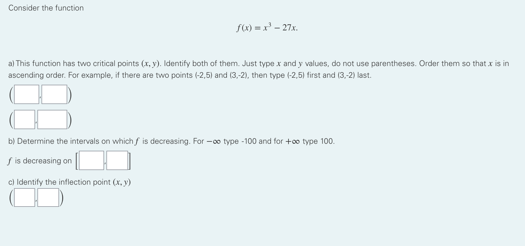 Solved Consider the function f(x) = x3 – 27x. a) This | Chegg.com