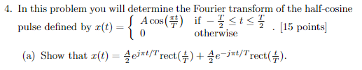 Solved 4. In this problem you will determine the Fourier | Chegg.com