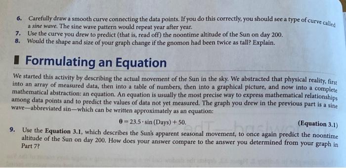 Solved 6. Carefully draw a smooth curve connecting the data | Chegg.com