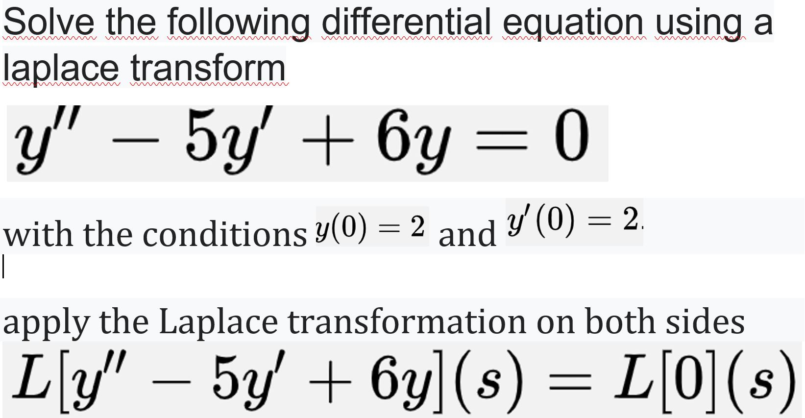 Solved Solve the following differential equation using a | Chegg.com