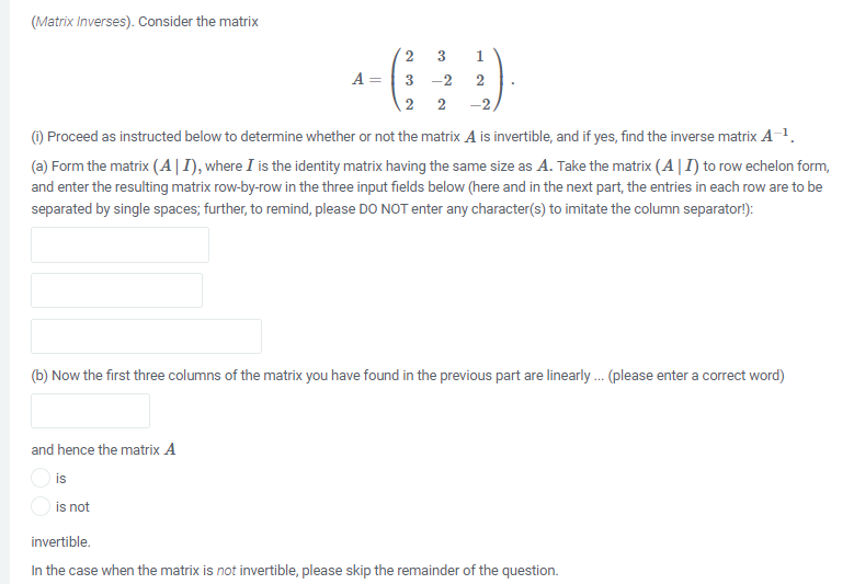 Solved (Matrix Inverses). Consider the matrix A (i) Proceed | Chegg.com