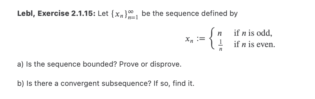 Solved Lebl, Exercise 2.1.15: Let {xn}n=1∞ be ﻿the sequence | Chegg.com