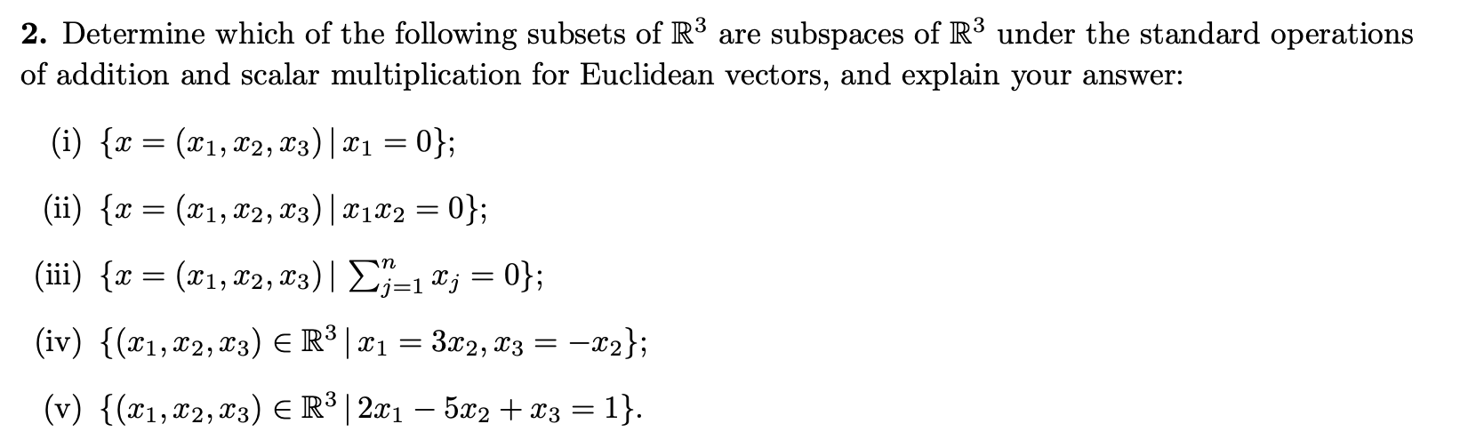 Solved 2. Determine which of the following subsets of R3 are | Chegg.com