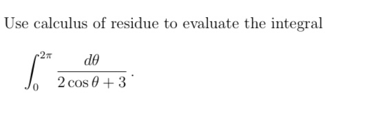 Solved Use calculus of ﻿residue to ﻿evaluate the | Chegg.com
