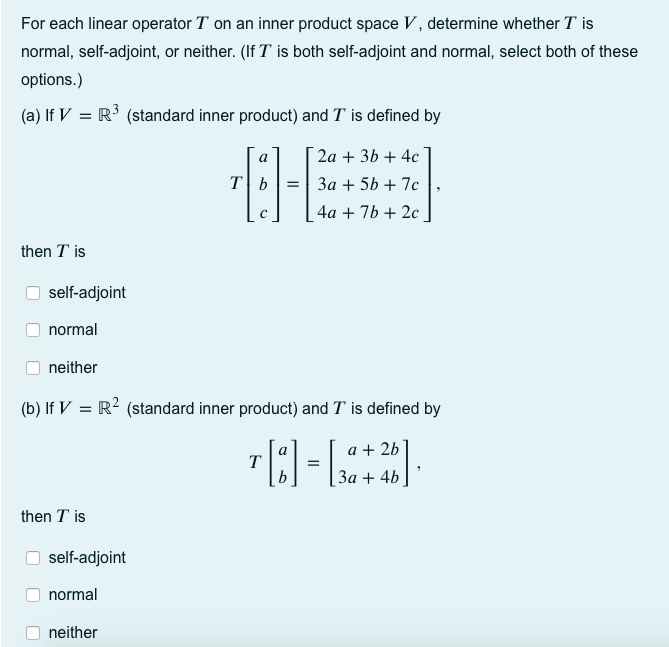 Solved For each linear operator T on an inner product space | Chegg.com
