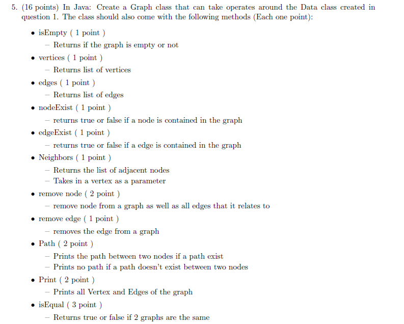 5. (16 points) In Java: Create a Graph class that can | Chegg.com