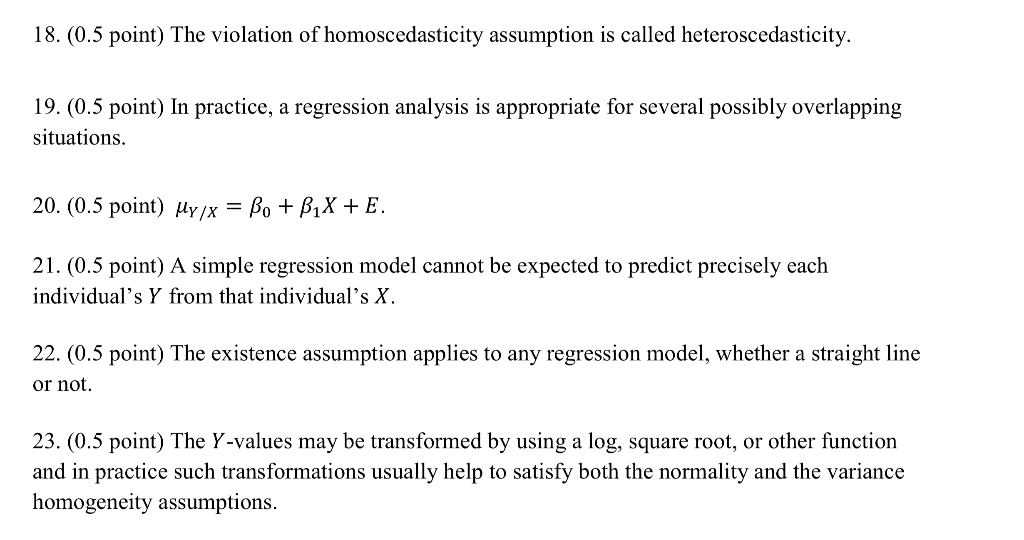 Solved 18. (0.5 point) The violation of homoscedasticity | Chegg.com