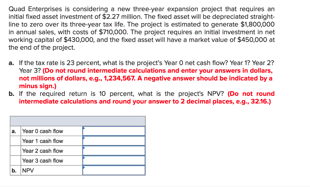 Solved Quad Enterprises is considering a new three-year | Chegg.com