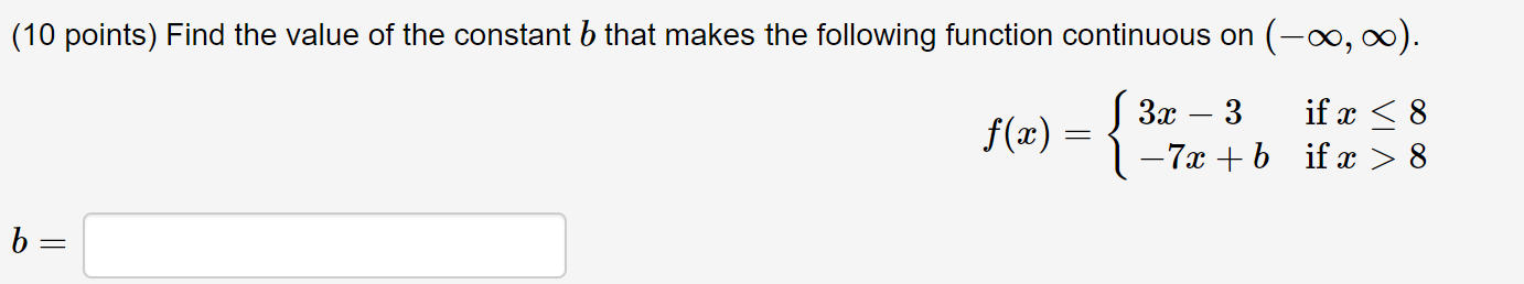 Solved (10 points) Find the value of the constant b that | Chegg.com