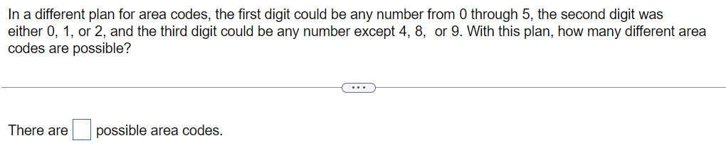 Solved In a different plan for area codes, the first digit | Chegg.com