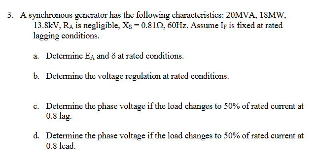 Solved A synchronous generator has the following | Chegg.com