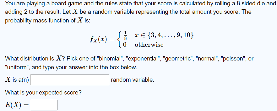 Solved You are playing a board game and the rules state that | Chegg.com