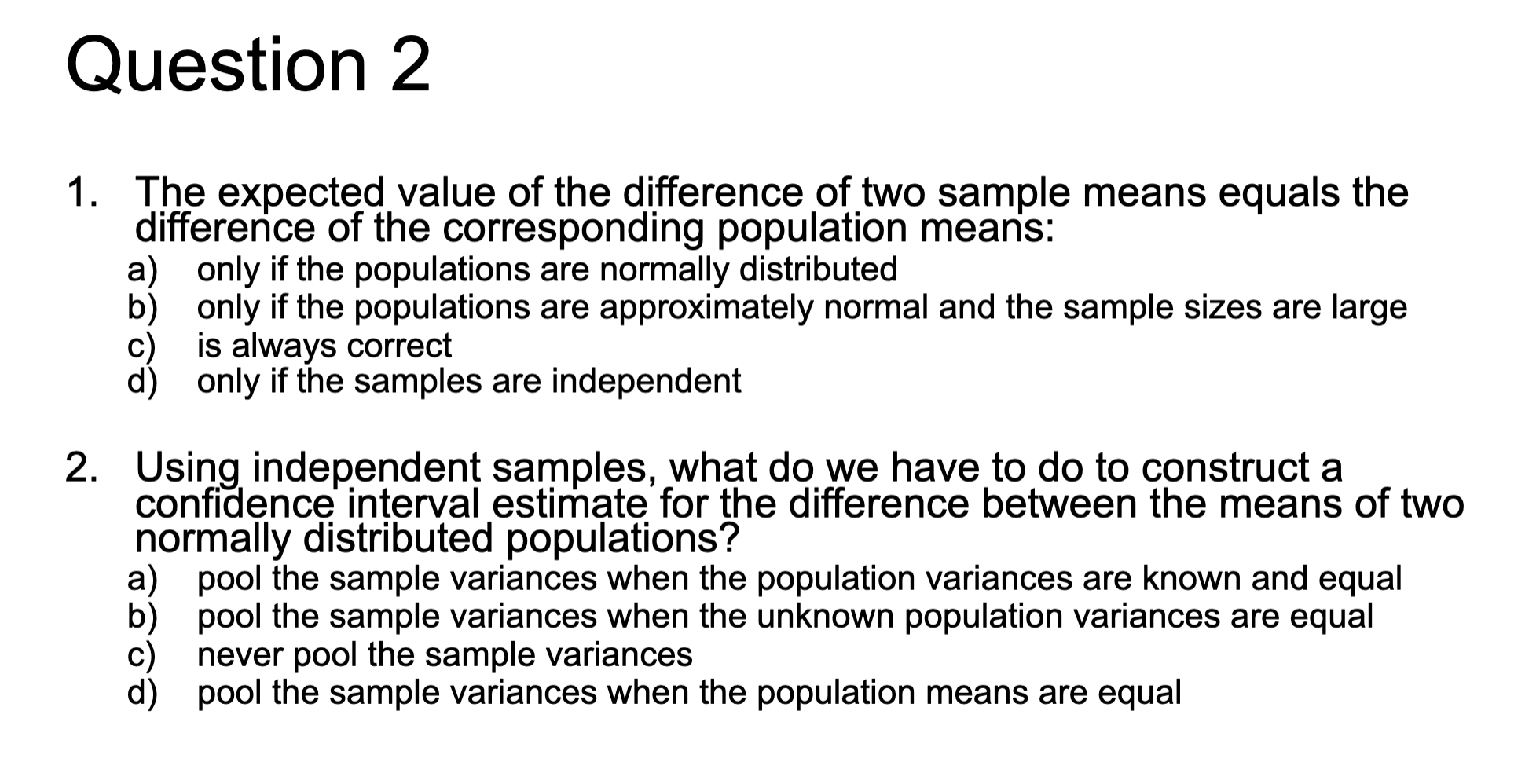 Solved Question 2 1. The expected value of the difference of | Chegg.com