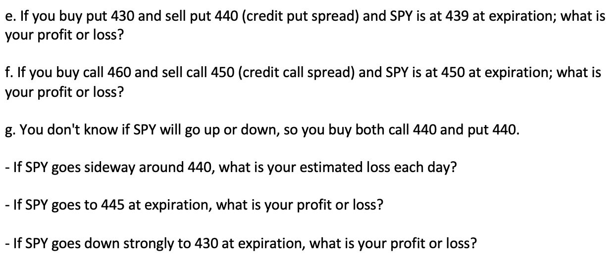 Solved This question is about Option (SPY stands for SPDR | Chegg.com