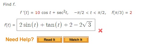 Solved Find f. f(t)=f′(t)=10cost+sec2t,−π/2 | Chegg.com