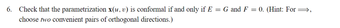 Solved 6. Check that the parametrization x(u,v) is conformal | Chegg.com
