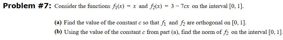 Solved Problem # 7: Consider the functions f1(x)=x ﻿and | Chegg.com