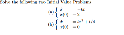 Solved Solve the following two Initial Value | Chegg.com