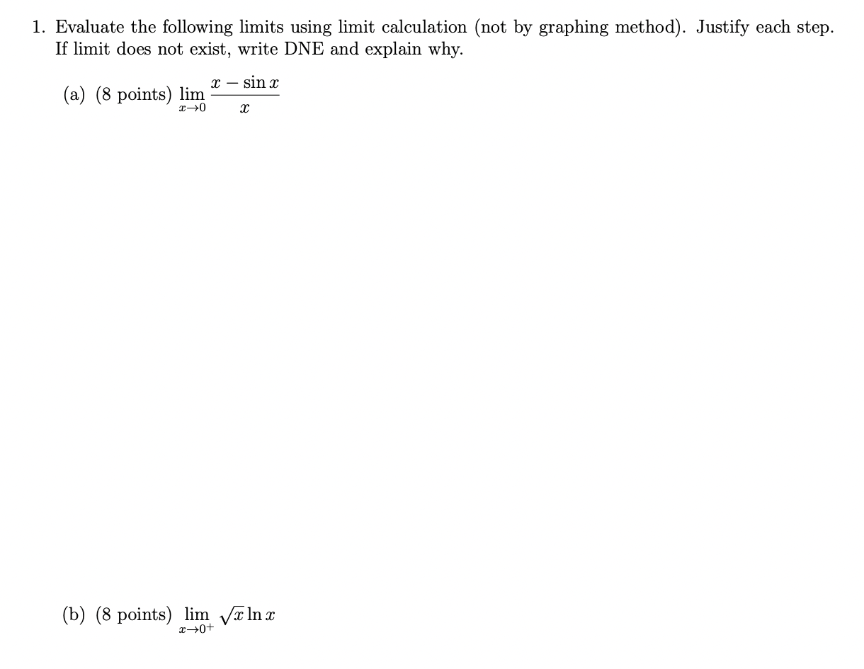 Solved Evaluate the following limits using limit calculation | Chegg.com