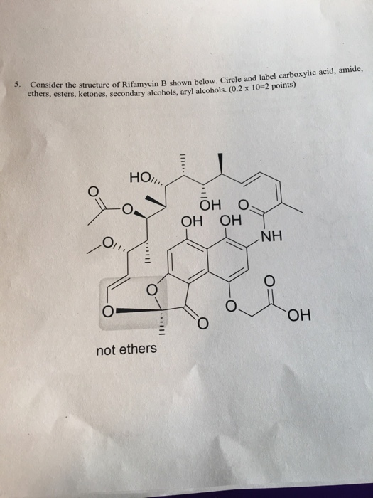 Solved 5. Consider the structure of Rifamycin B shown below. | Chegg.com