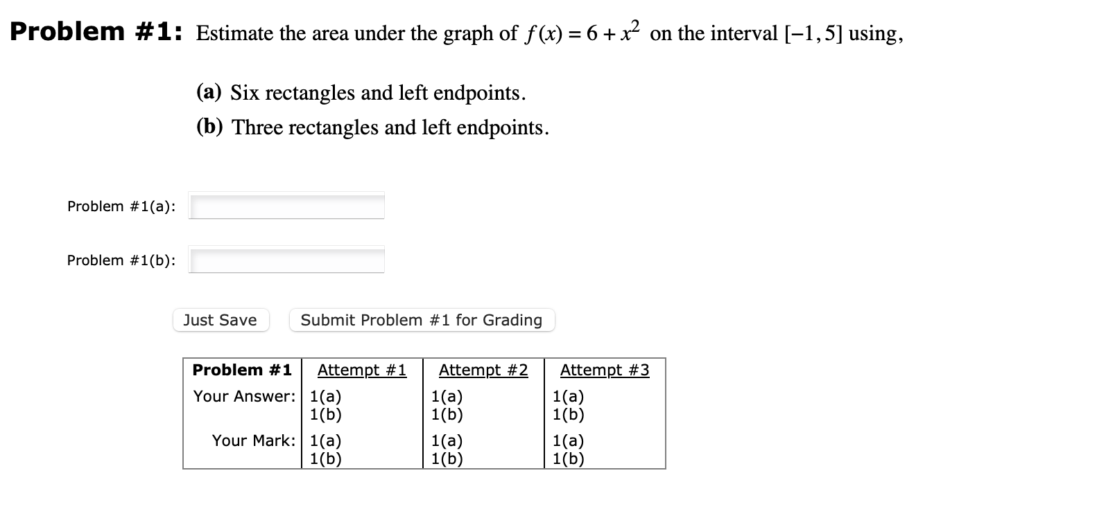 Solved Problem # 1: Estimate the area under the graph of | Chegg.com