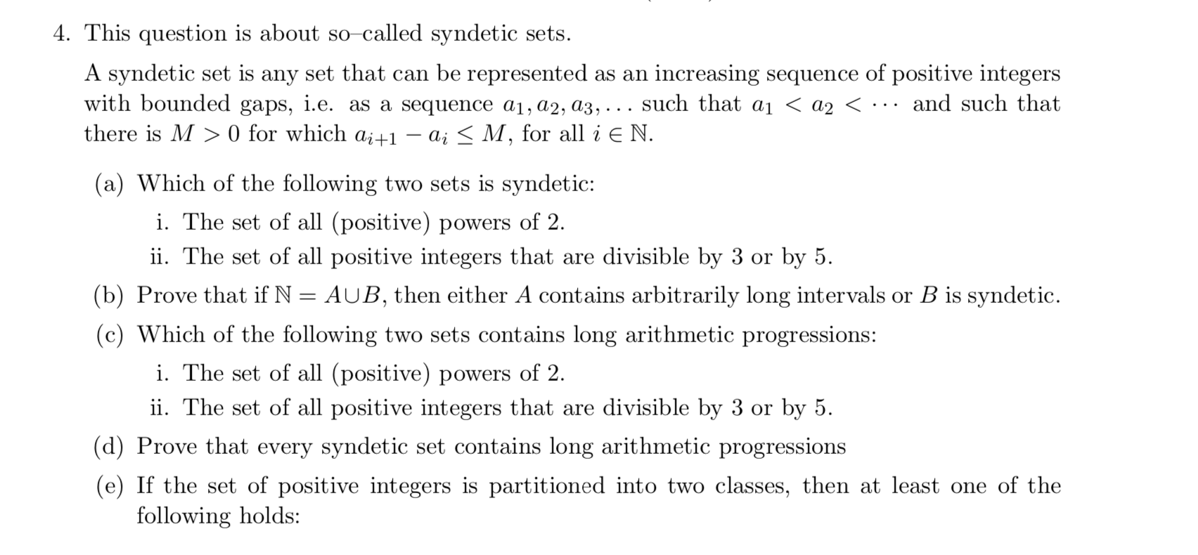 Solved 4. This question is about so-called syndetic sets. A | Chegg.com