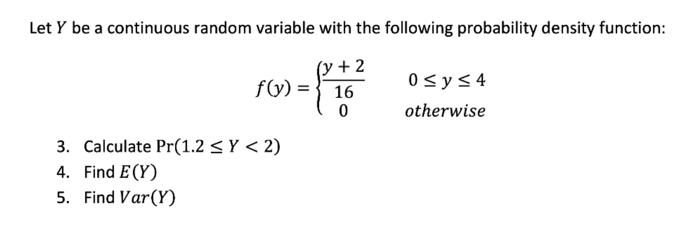 Solved Let Y be a continuous random variable with the | Chegg.com