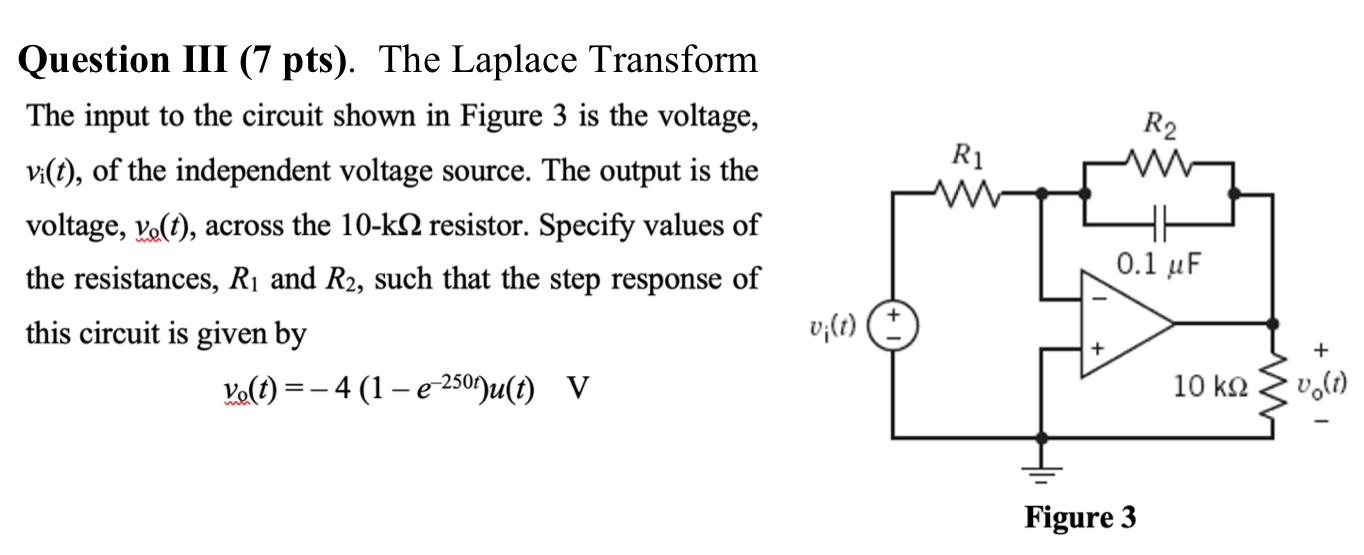 Solved R2 R1 w Question III (7 pts). The Laplace Transform | Chegg.com