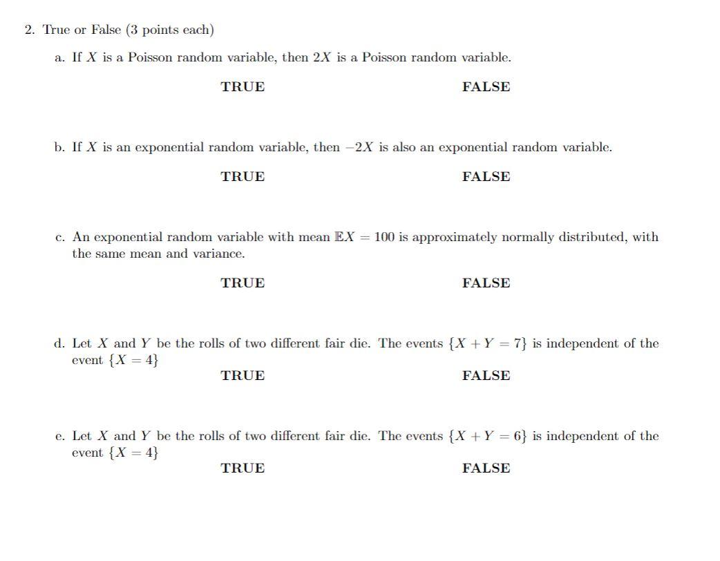 Solved a. If X is a Poisson random variable, then 2X is a | Chegg.com