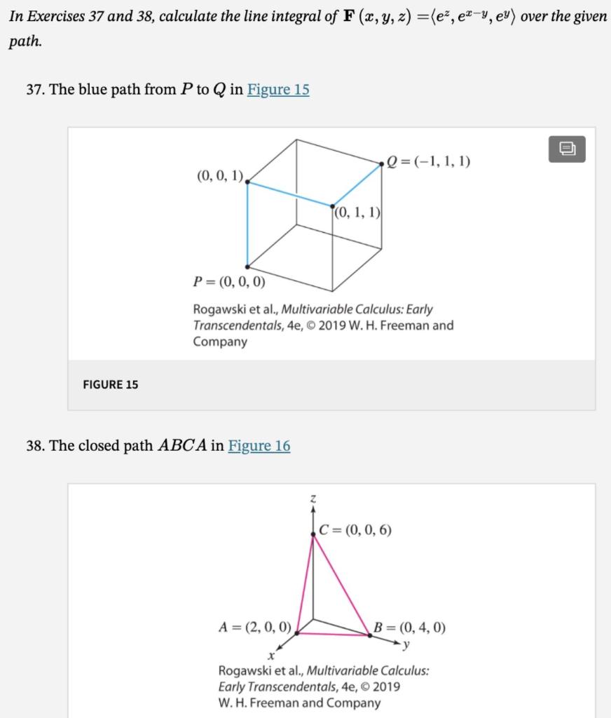 Solved In Exercises 37 and 38, calculate the line integral | Chegg.com