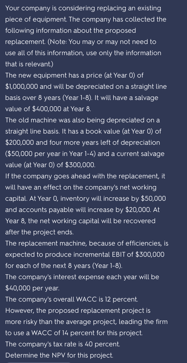 Solved Your company is considering replacing an | Chegg.com