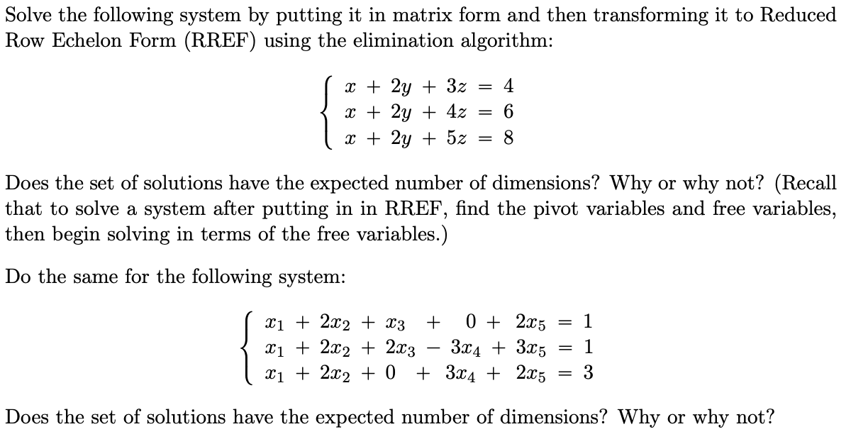 Solved Solve the following system by putting it in matrix | Chegg.com