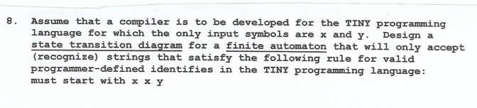 Solved 8. Assume that a compiler is to be developed for the | Chegg.com