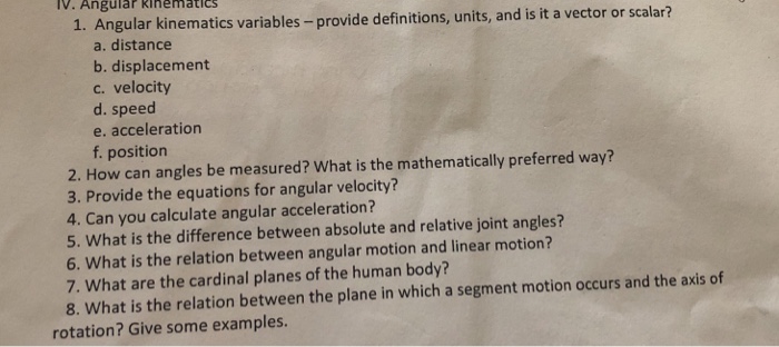 Solved IV, Angular kinematics 1. Angular kinematics | Chegg.com