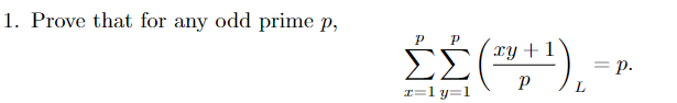 Solved 1. Prove that for any odd prime p, | Chegg.com