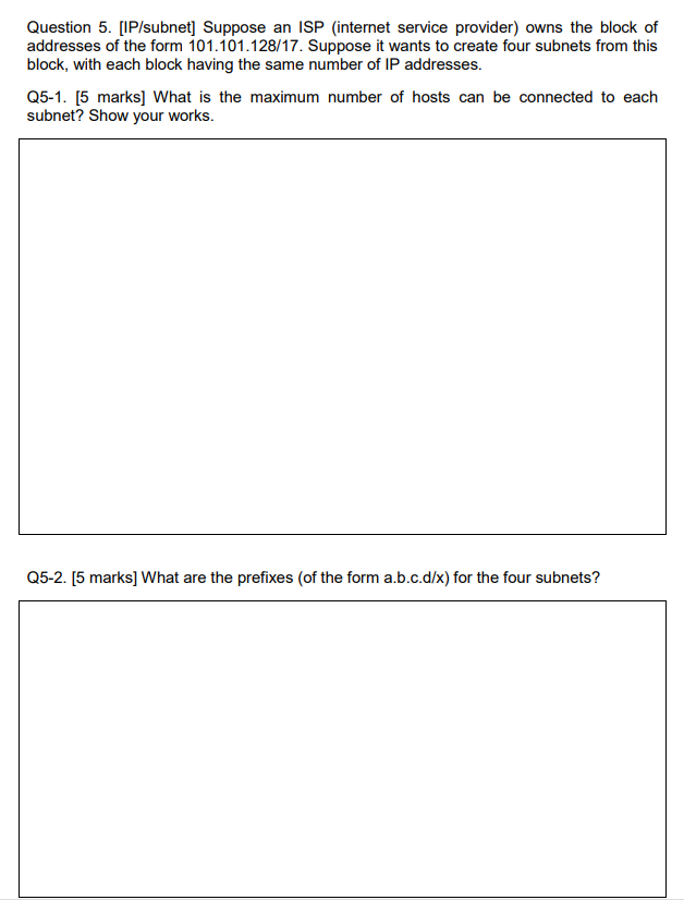 Solved Question 5 [ip Subnet] Suppose An Isp Internet