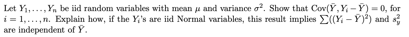 Solved Let Y1, ..., Yn be iid random variables with mean y | Chegg.com