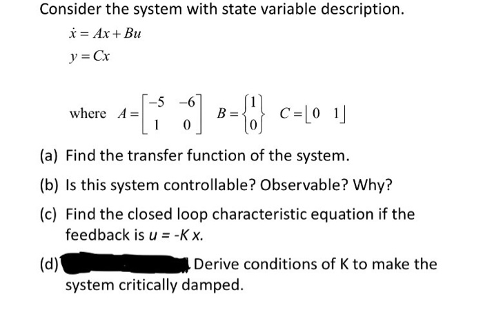 Solved Consider the system with state variable description. | Chegg.com