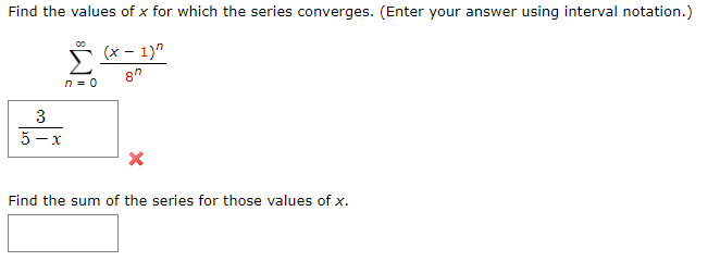 Solved Find the values of x for which the series converges. | Chegg.com
