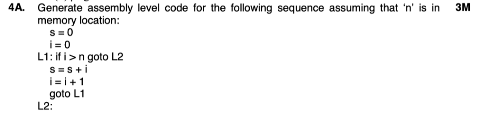 Solved 4A. Generate assembly level code for the following | Chegg.com