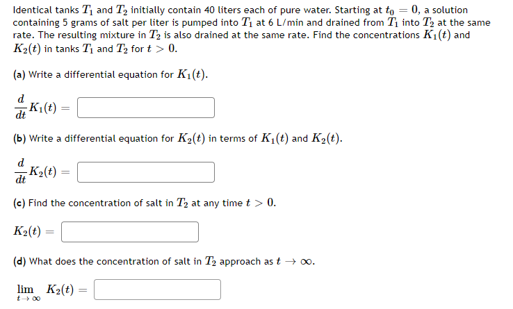 Solved Identical tanks T, and T, initially contain 40 liters | Chegg.com