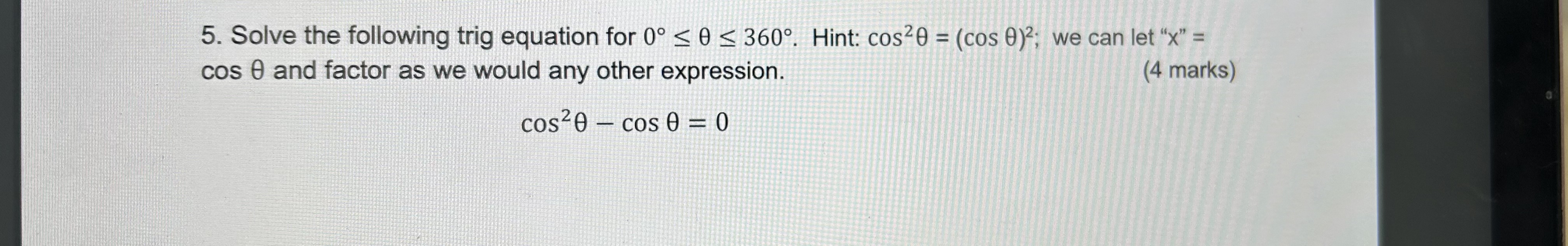Solved Solve the following trig equation for 0°≤θ≤360°. | Chegg.com
