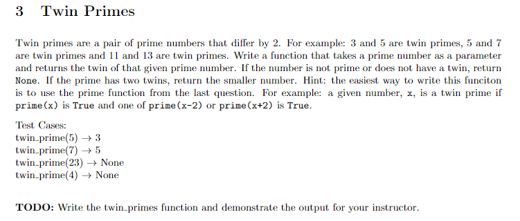 Solved 3 3 Twin Primes Twin primes are a pair of prime | Chegg.com