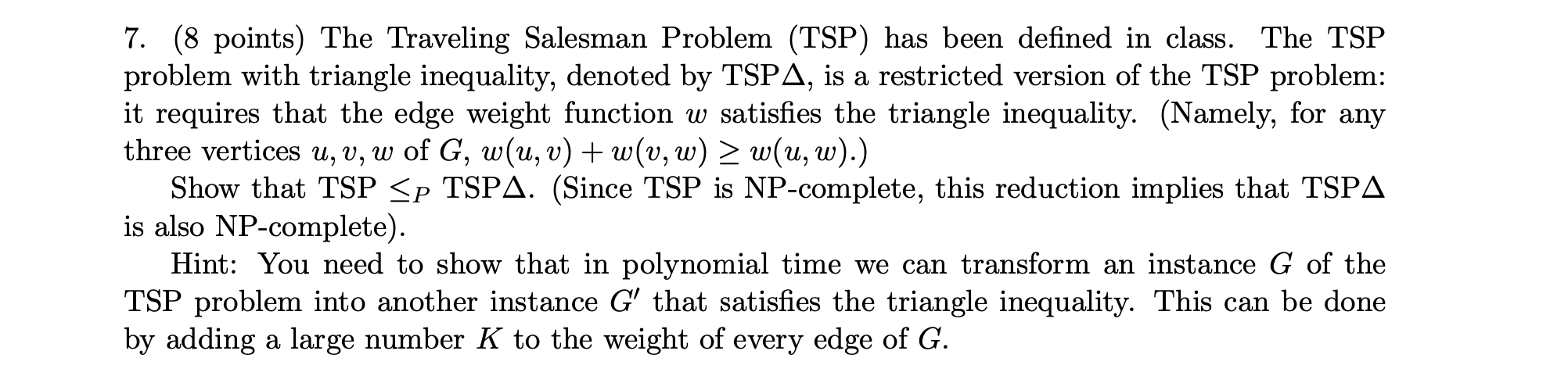7. (8 points) The Traveling Salesman Problem (TSP) | Chegg.com