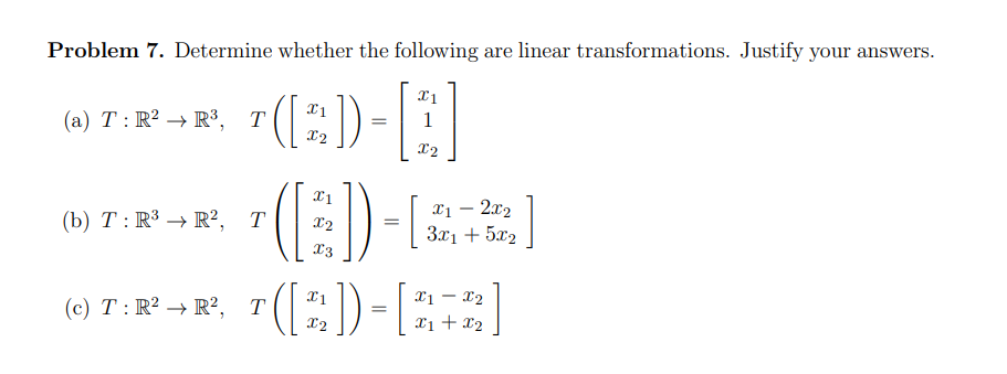 Solved Problem 7. Determine whether the following are linear | Chegg.com