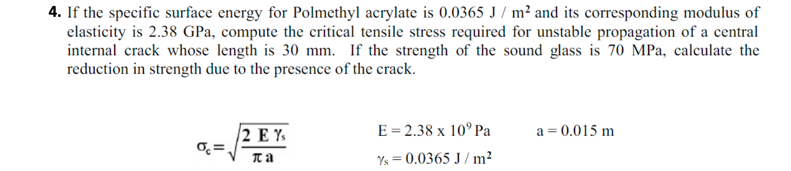 Solved 4. If the specific surface energy for Polmethyl | Chegg.com